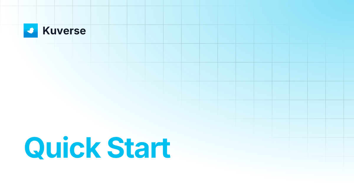 Quick Start | Kuverse